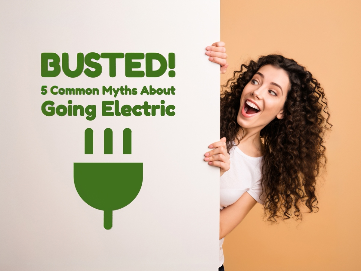 Busted! 5 Common Myths About Going Electric – REA Energy Services